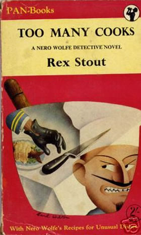 Nero Wolfe — Too Many Cooks